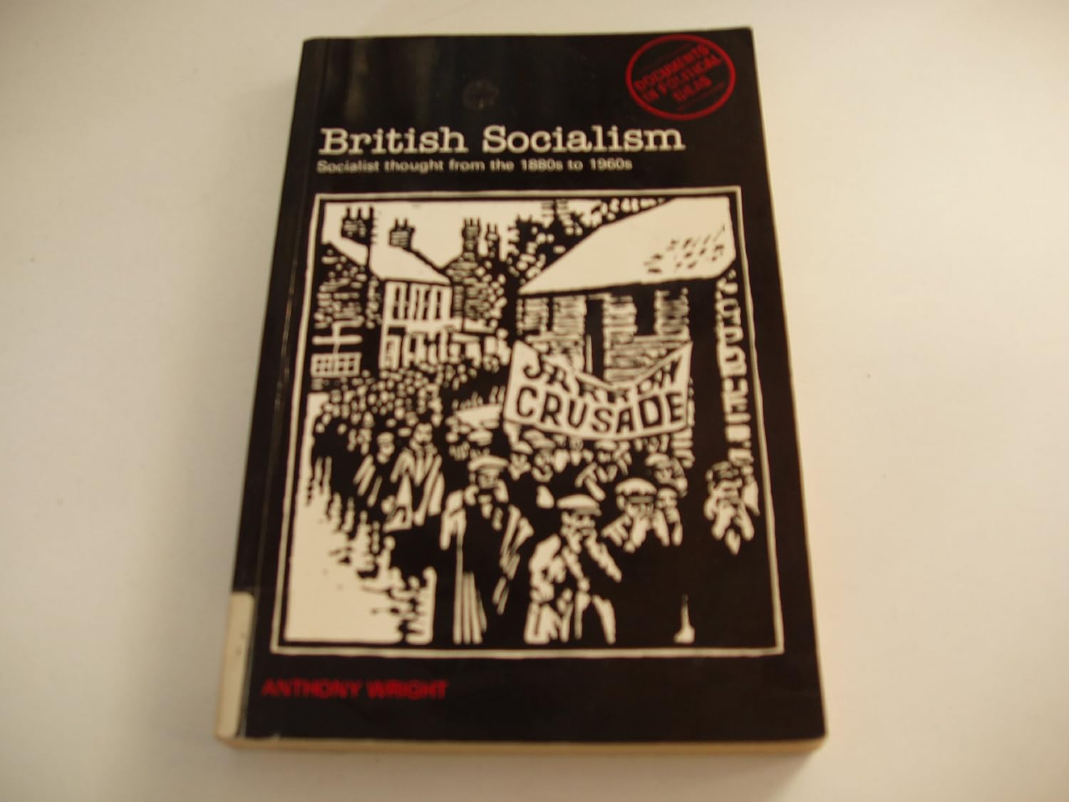 British Socialism: Socialist Thought from the 1880s to 1960s (Aspects ...