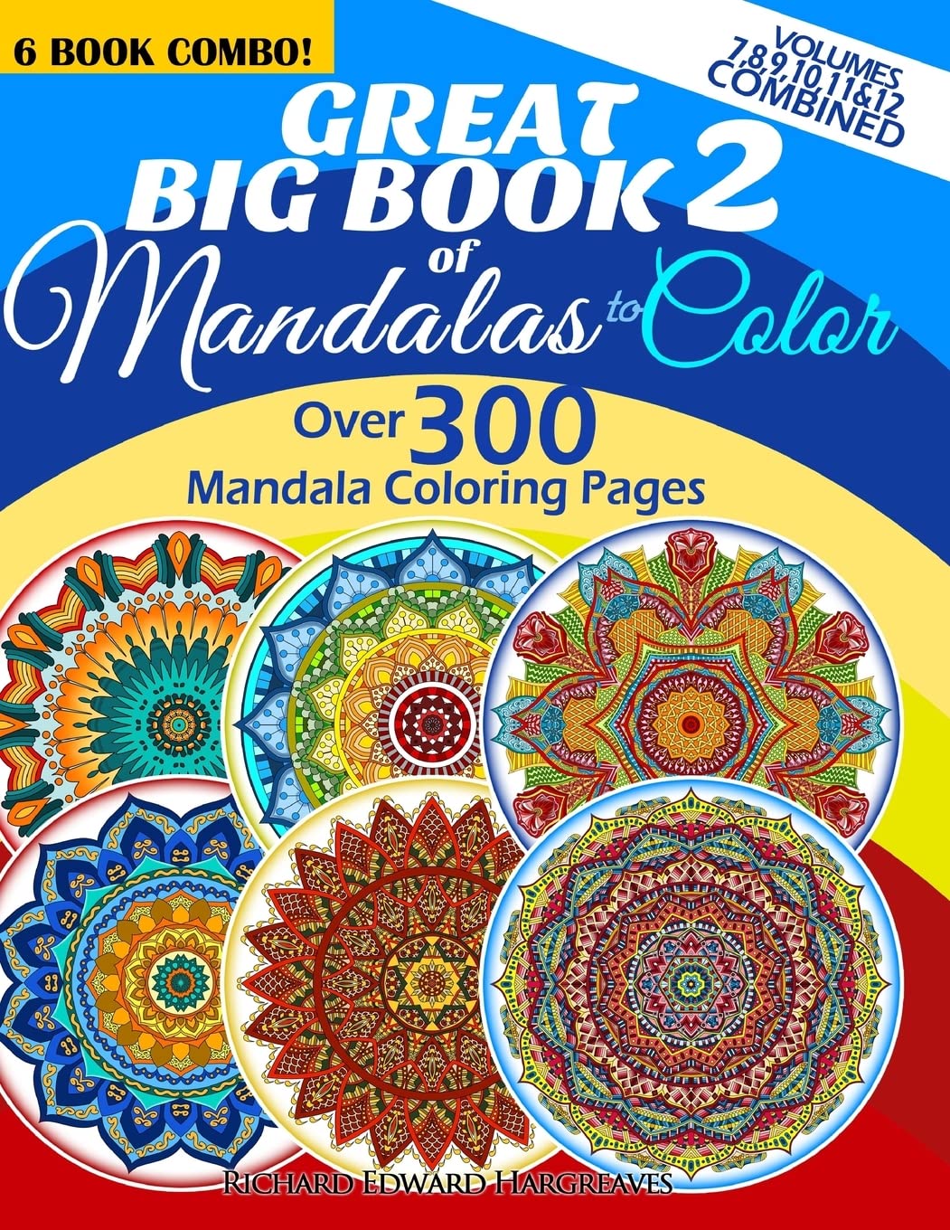 Amazon.com: Great Big Book 2 Of Mandalas To Color - Over 300 Mandala ...