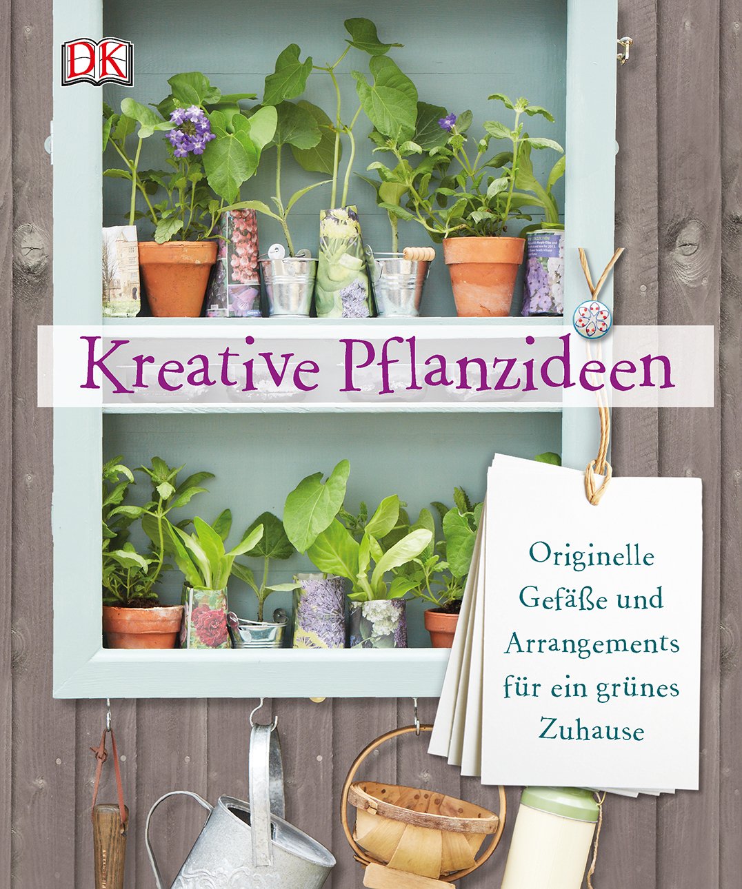 Kreative Pflanzideen: Originelle Gefäße und Arrangements für ein grünes ...