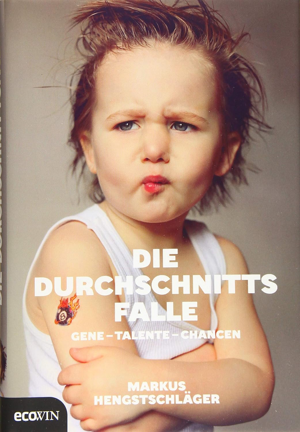 Die Durchschnittsfalle: Gene - Talente - Chancen - Hengstschläger ...