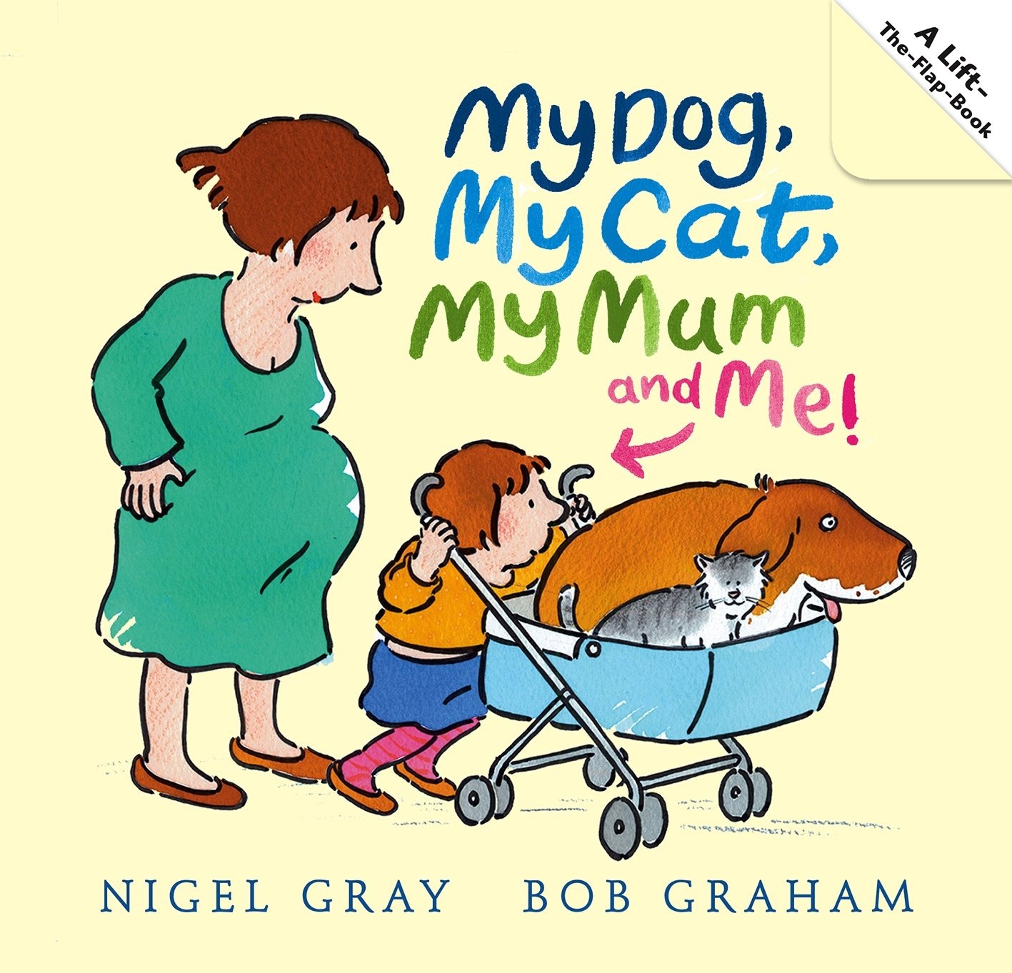 My Dog, My Cat, My Mum and Me!: Amazon.co.uk: Gray, Nigel, Graham, Bob ...