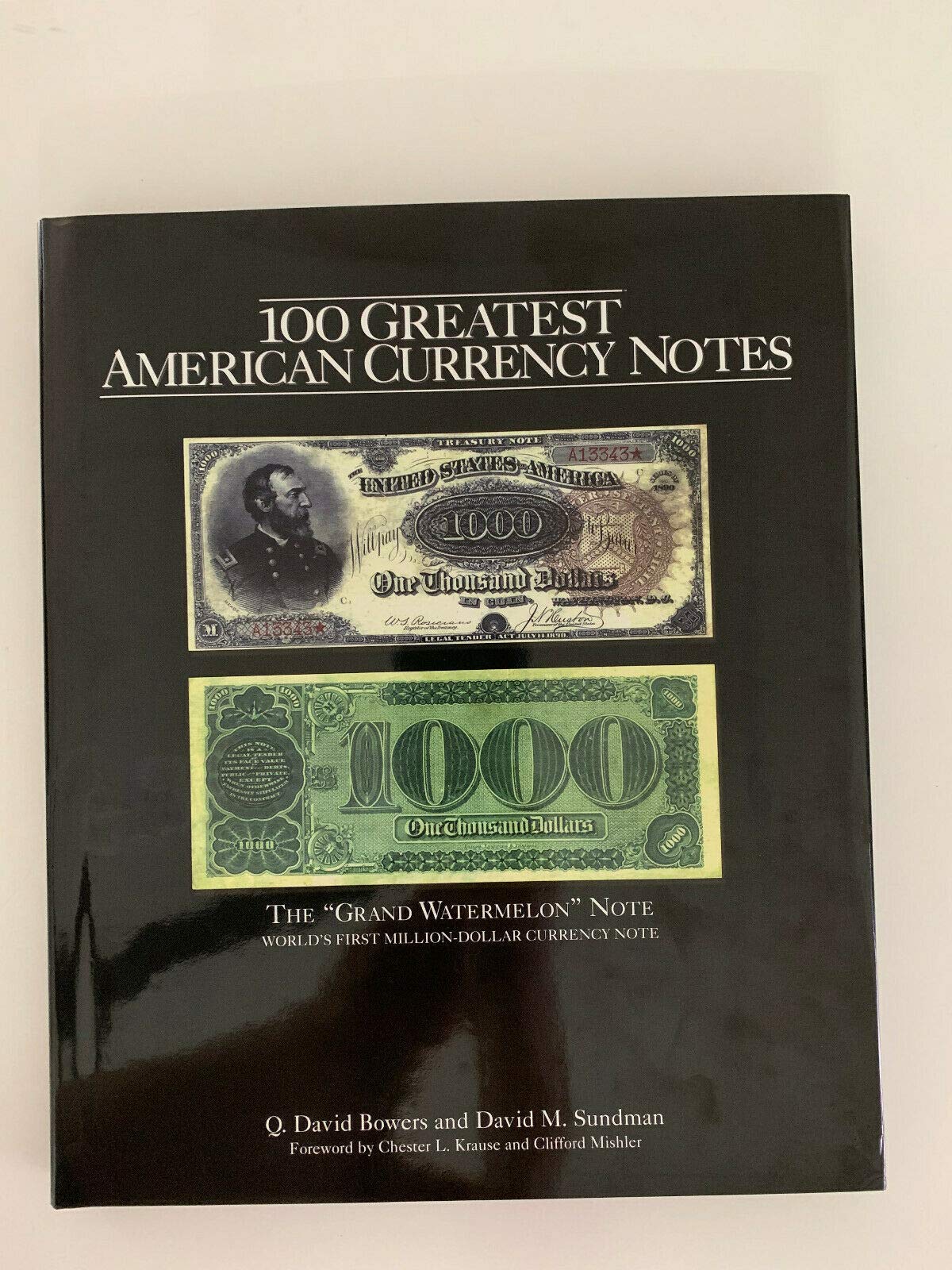 Buy 100 Greatest American Currency Notes: The Stories Behind The Most ...