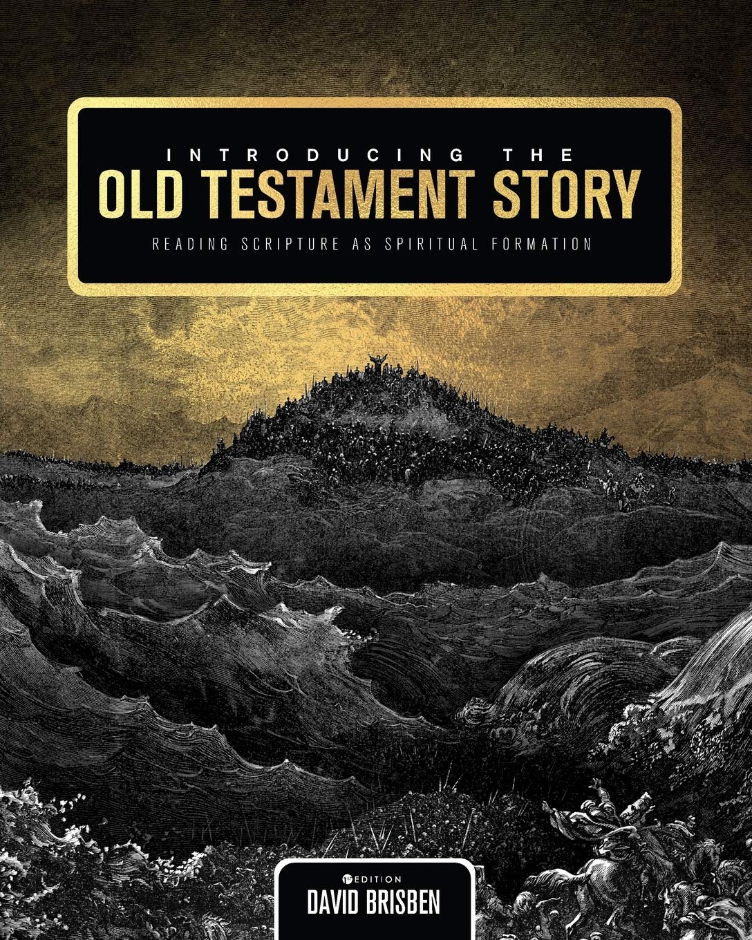 Introducing the Old Testament Story: Reading Scripture as Spiritual ...