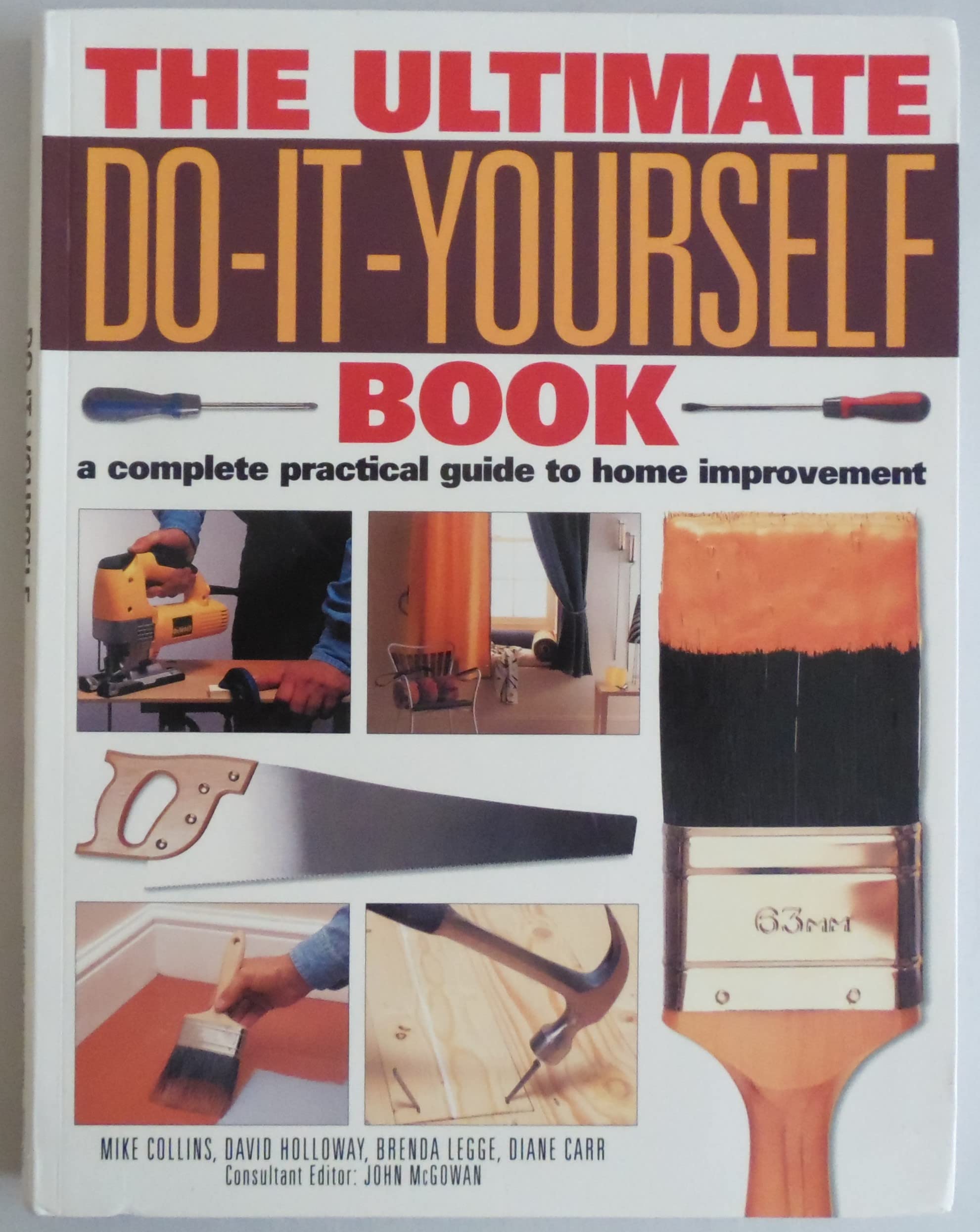 The Ultimate Do It Yourself Book (A Complete Guide to Home Improvement ...