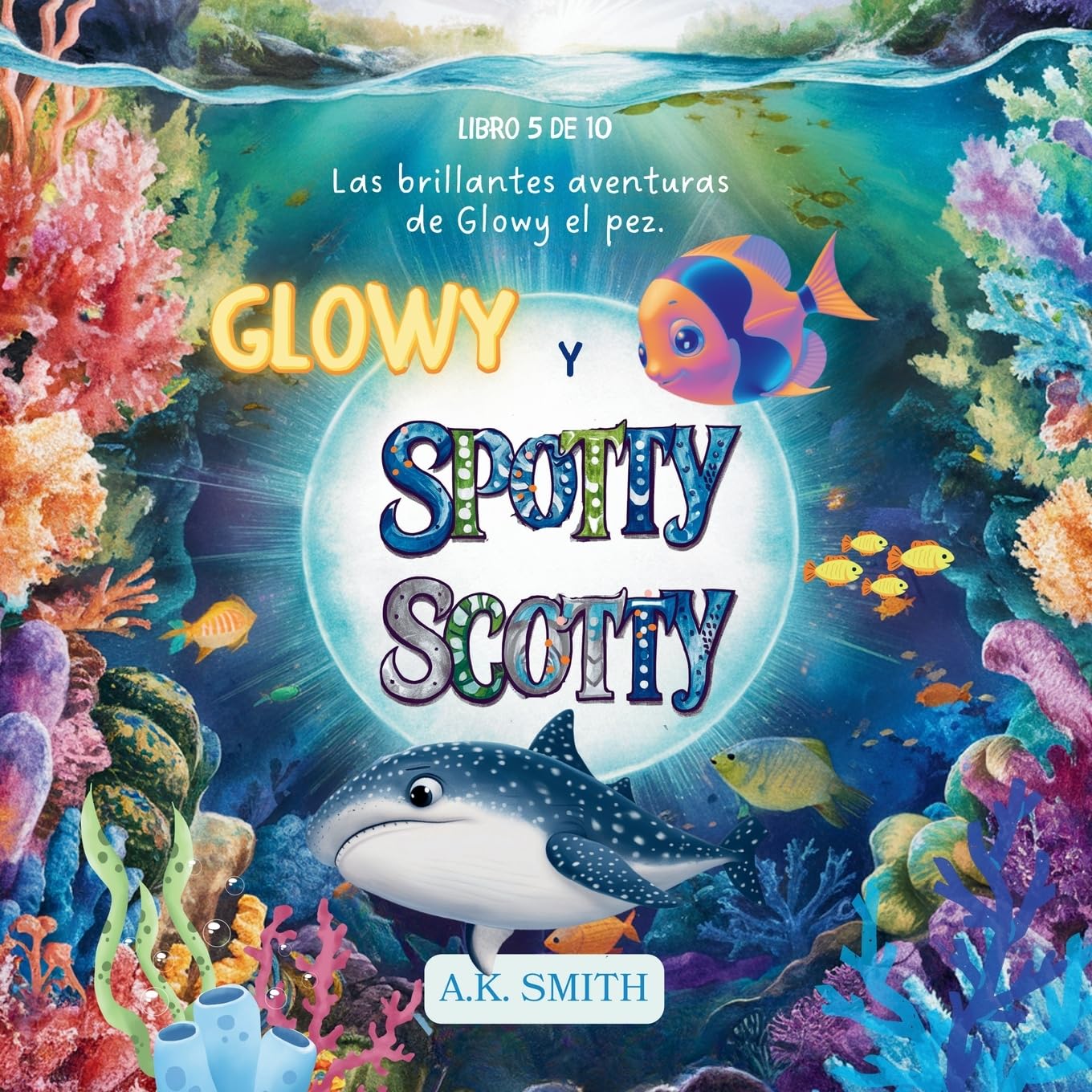 Amazon.com: Glowy y Spotty Scotty: Libros para niños 3-8 Años, Libros ...