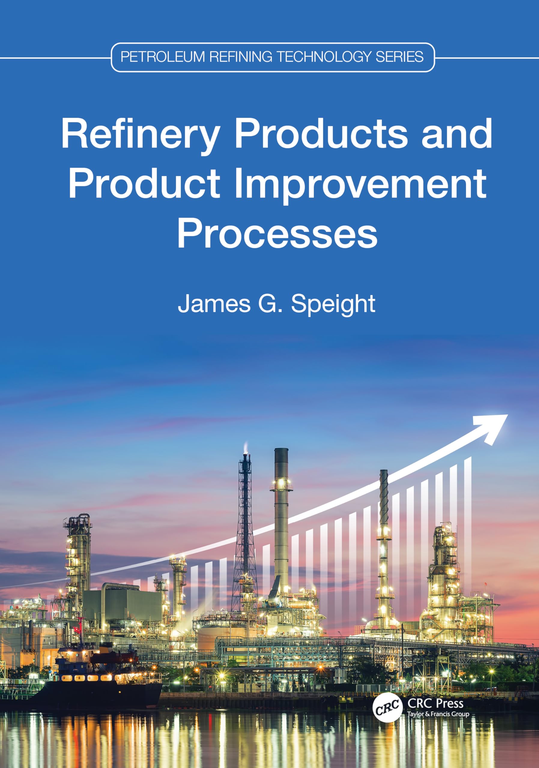 Amazon | Refinery Products and Product Improvement Processes (Petroleum ...