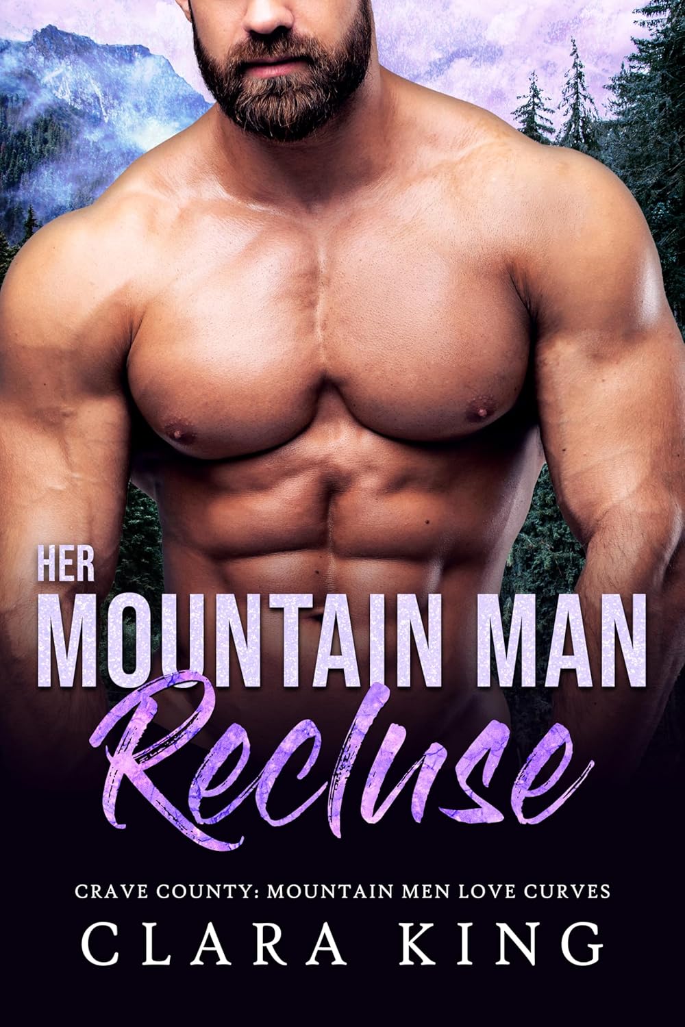 Amazon.com: Her Mountain Man Recluse (Crave County: Mountain Men Love ...
