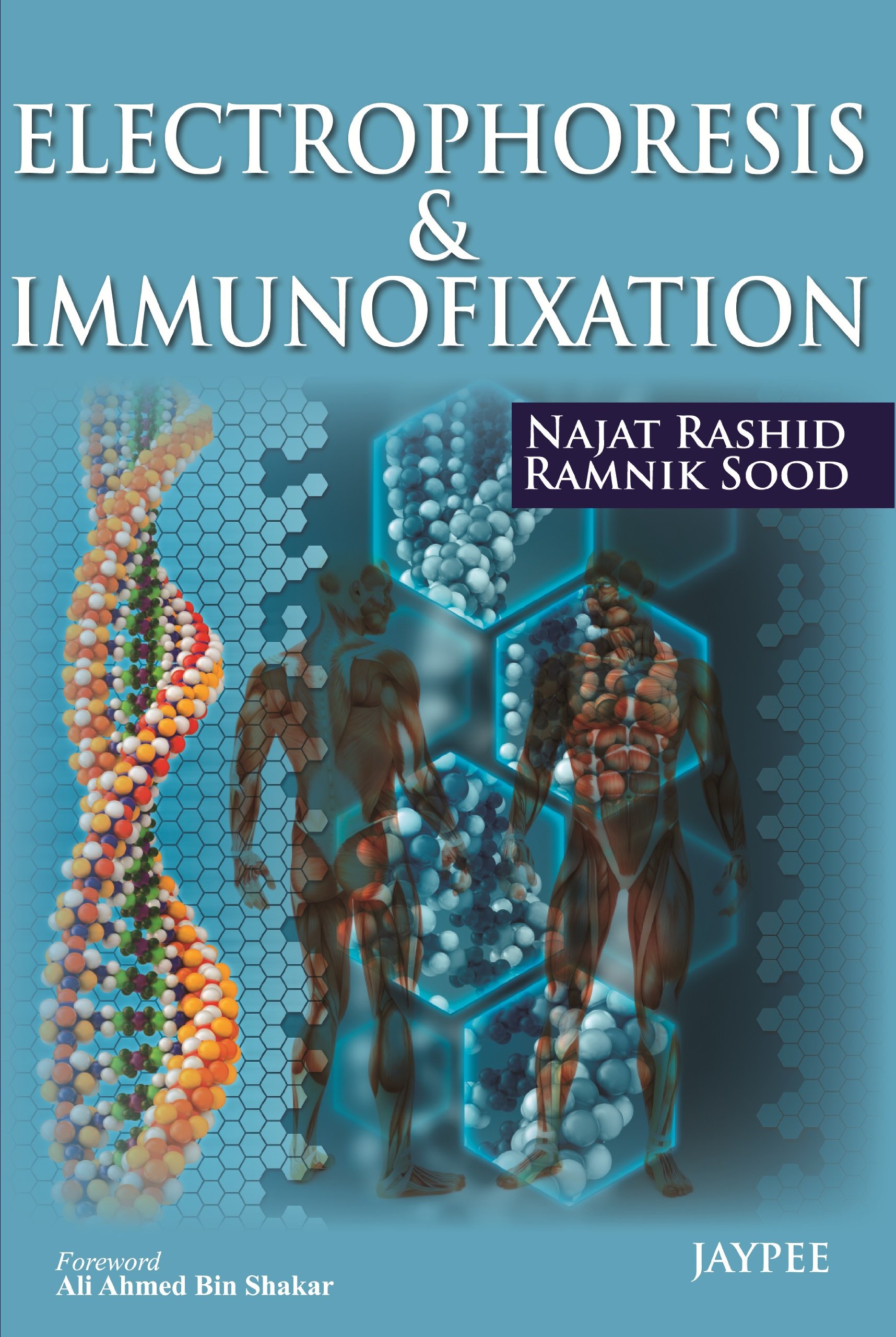 Amazon | Electrophoresis & Immunofixation | Rashid, Najat, Sood, Ramnik ...
