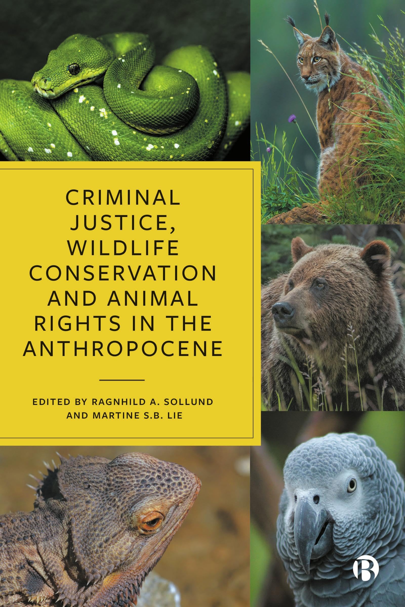 Criminal Justice, Wildlife Conservation and Animal Rights in the ...