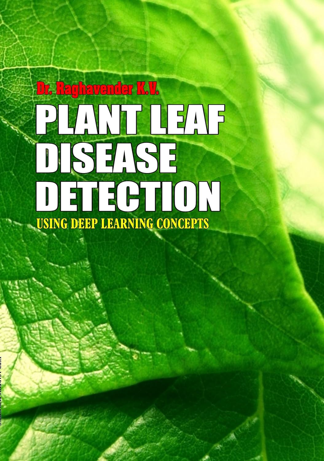 Buy PLANT LEAF DISEASE DETECTION USING DEEP LEARNING CONCEPTS Book ...