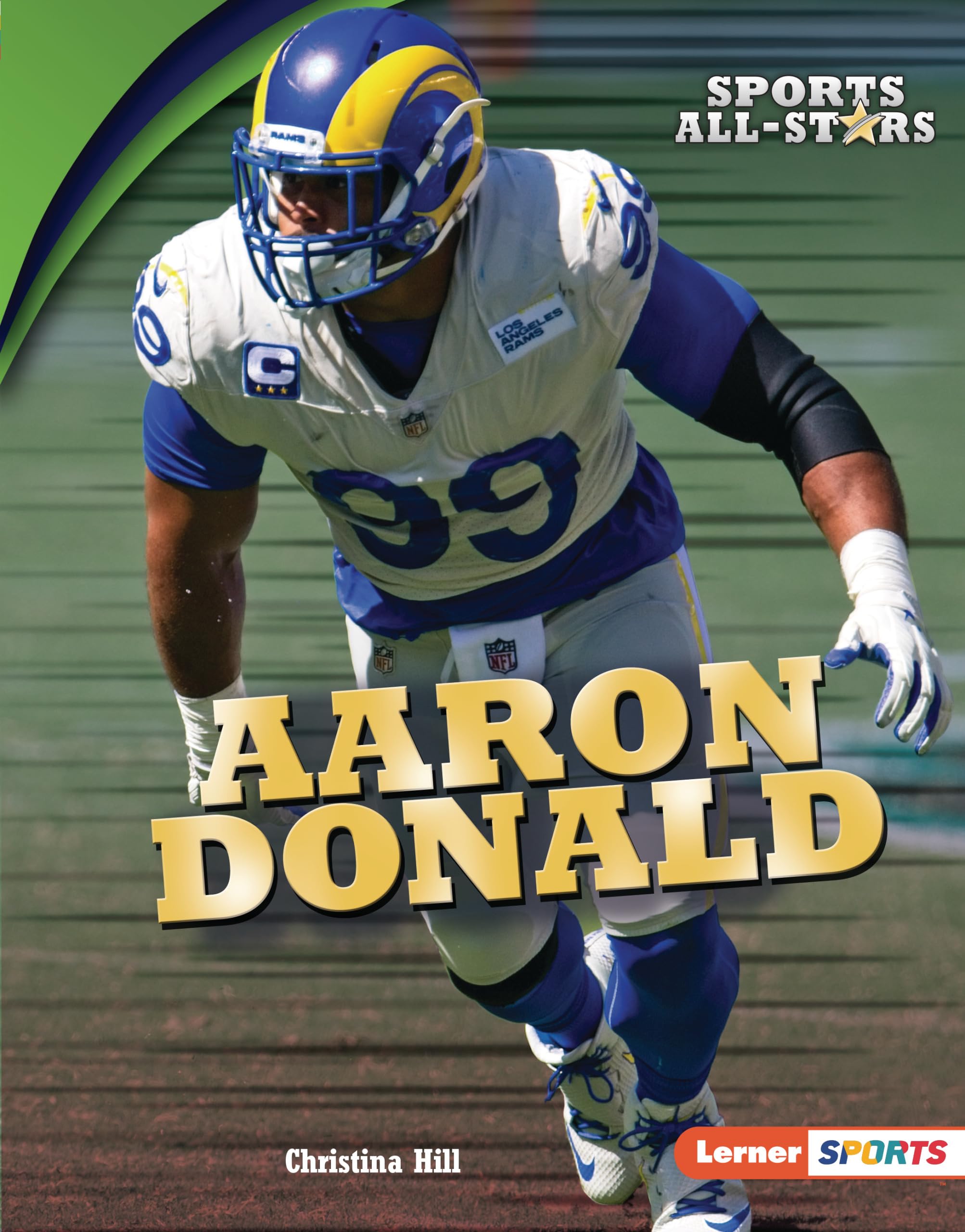Aaron Donald (Sports All-Stars (Lerner ™ Sports)): Hill, Christina ...