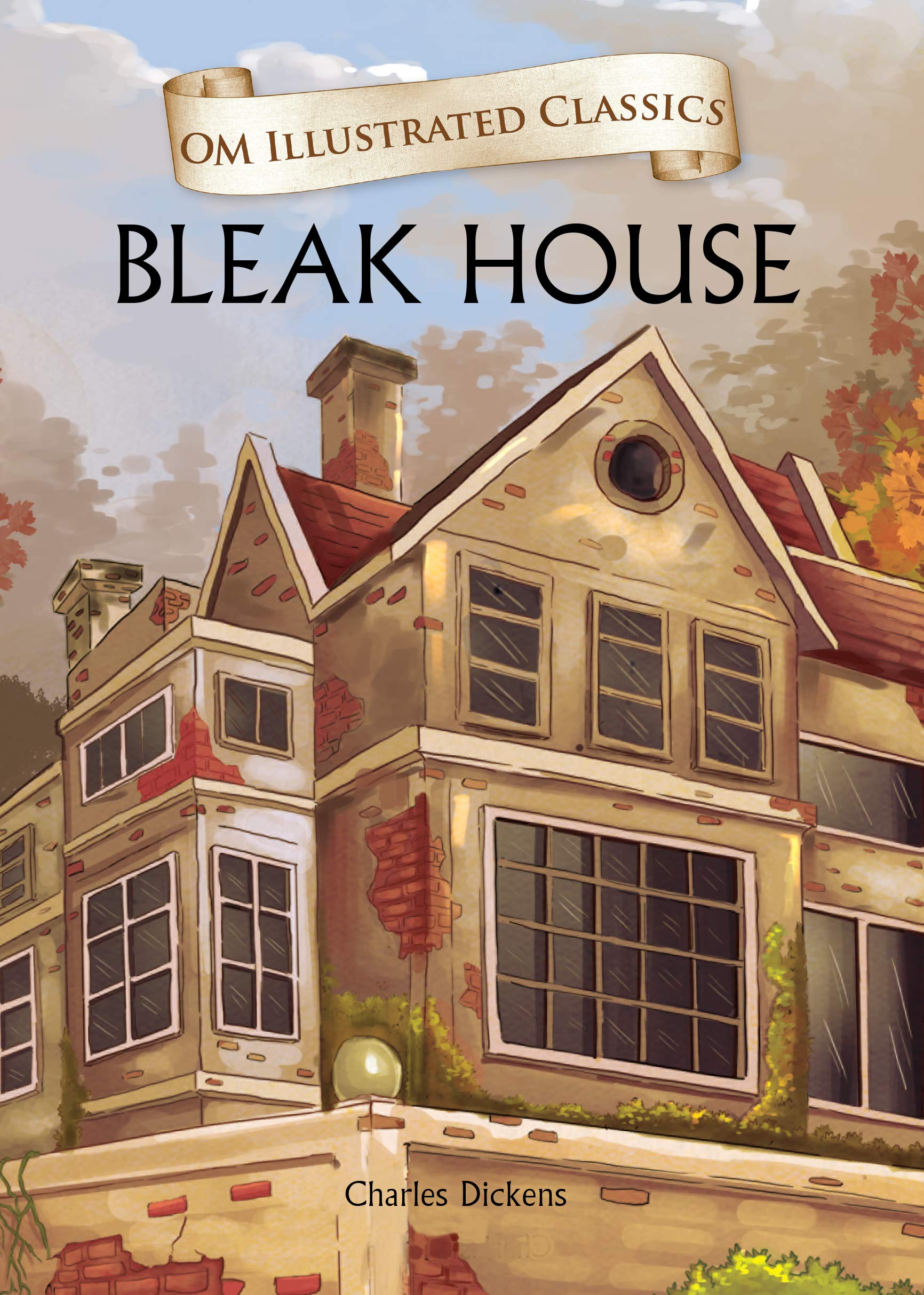 Bleak House: Om Illustrated Classics: Charles Dickens: 9789385031632 ...