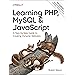 Learning PHP, MySQL & JavaScript: With jQuery, CSS & HTML5: Nixon, Robin: 9781491918661: Amazon ...