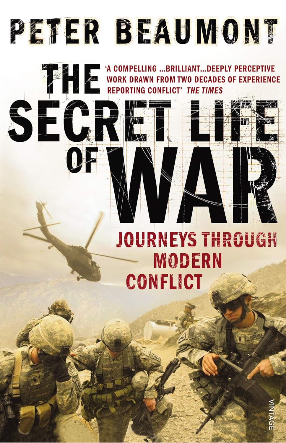 Amazon.com: Secret Life of War: 9780099520986: Peter Beaumont: Books