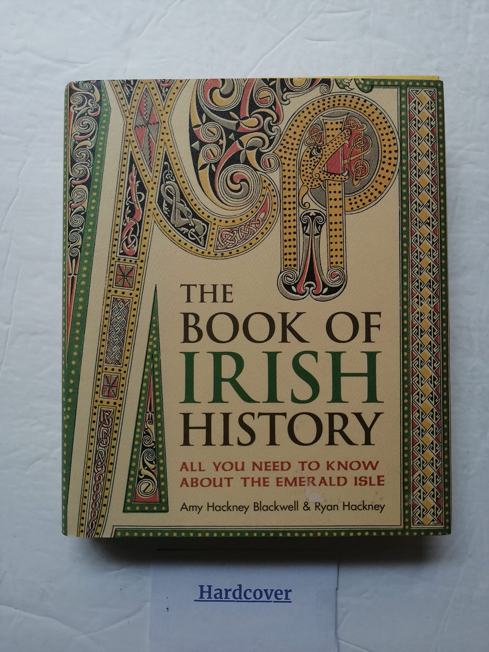 The Book of Irish History: All You Need to Know About the Emerald Isle ...