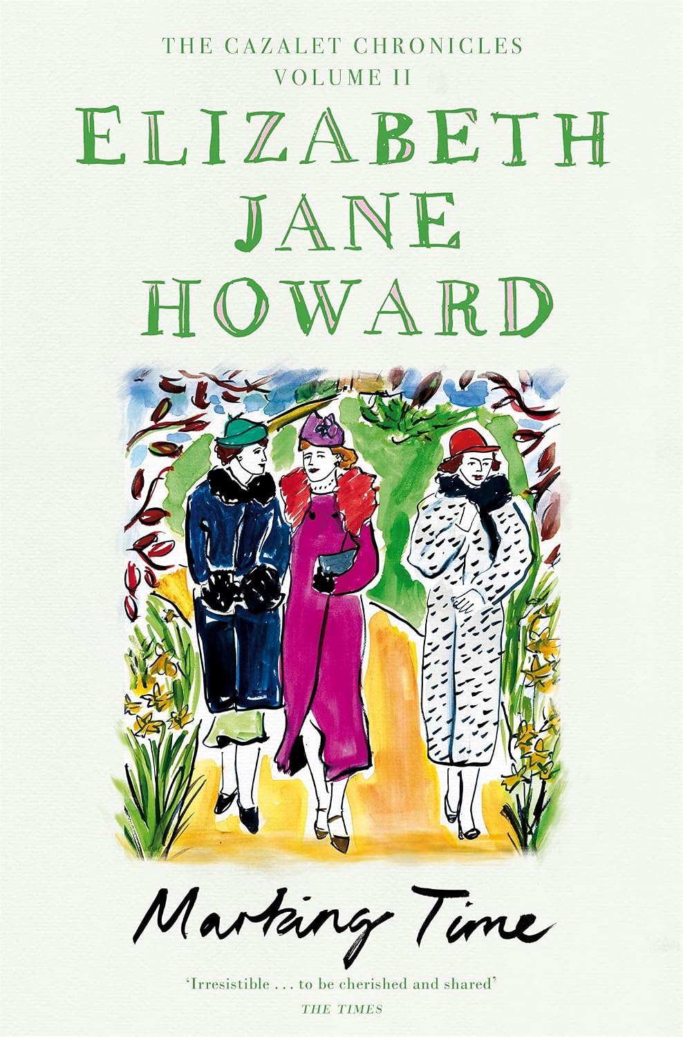 Marking Time (The Cazalet Chronicle Book 2) eBook : Howard, Elizabeth ...