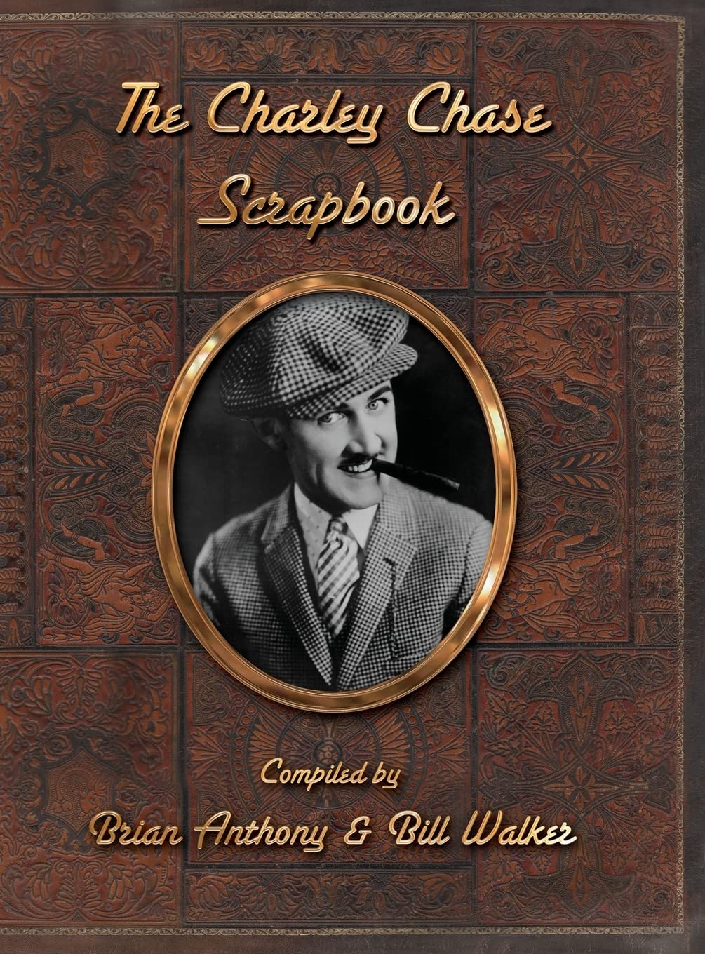Amazon.com: The Charley Chase Scrapbook (hardback): 9781629339825 ...