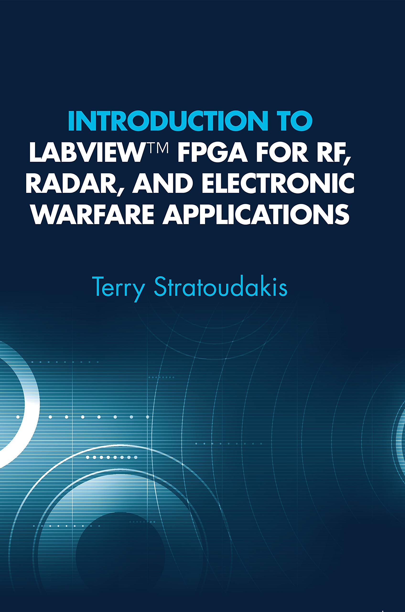 Introduction to LabVIEW FPGA for RF, Radar, and Electronic Warfare ...