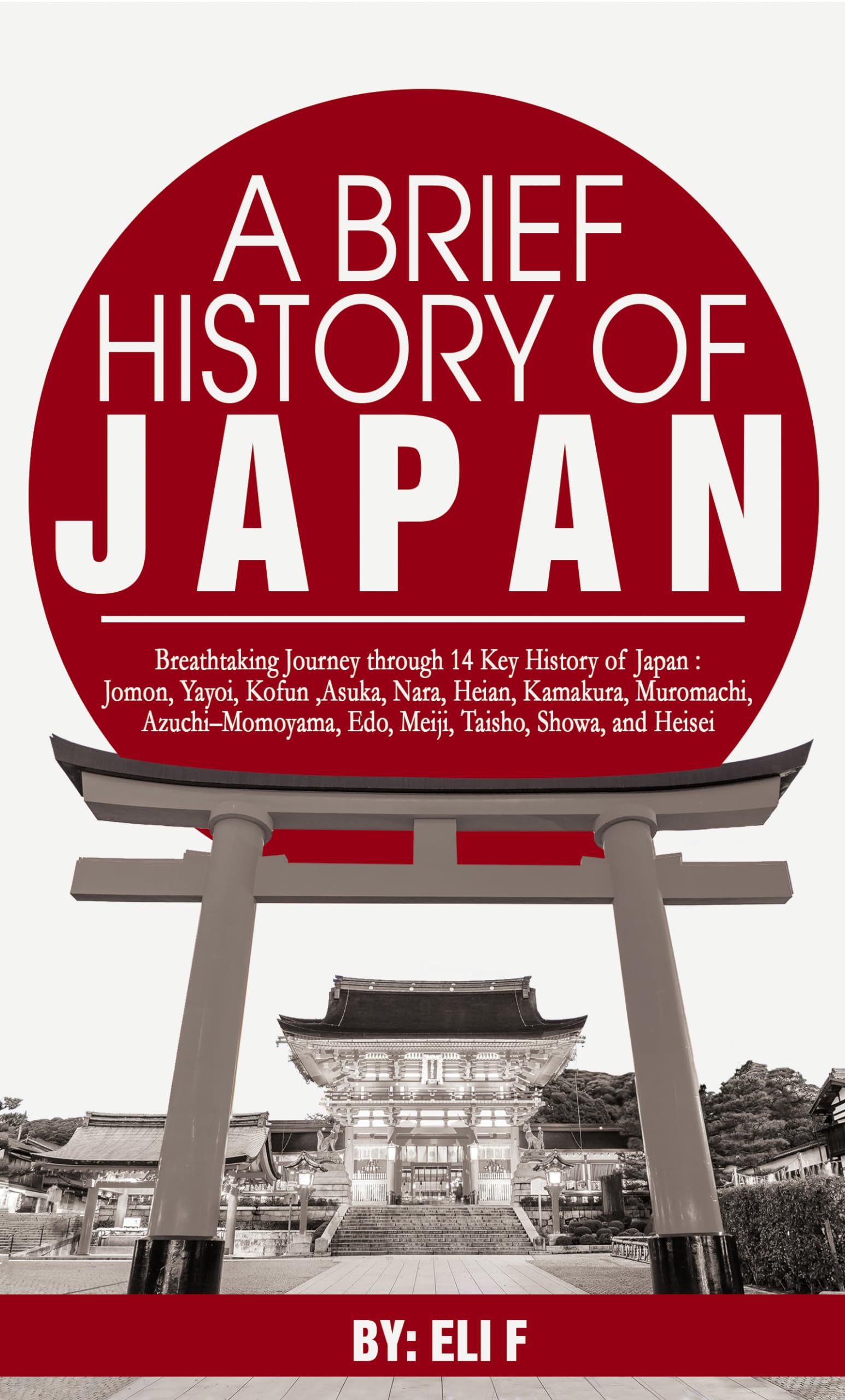 A Brief History Of Japan Breathtaking Journey Through 14 Key ...