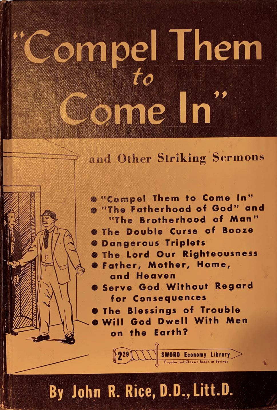 Compel Them to Come in and Other Striking Sermons: John R. Rice: Amazon ...