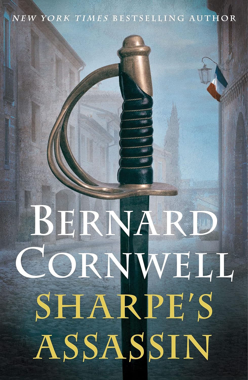 Sharpe's Assassin: Richard Sharpe and the Occupation of Paris, 1815 ...