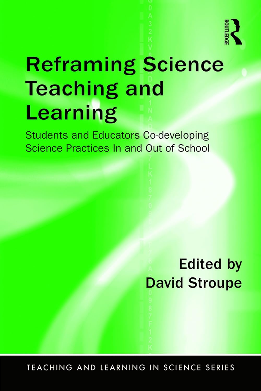 Reframing Science Teaching and Learning: Students and Educators Co ...