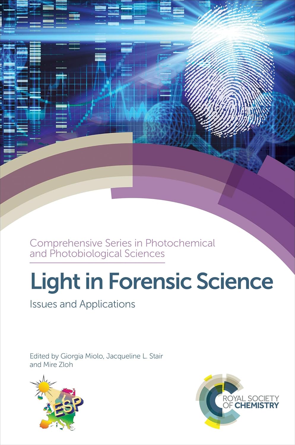 Amazon | Light in Forensic Science: Issues and Applications (ISSN Book ...