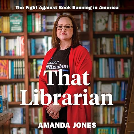 That Librarian: The Fight Against Book Banning in America (Edição em ...