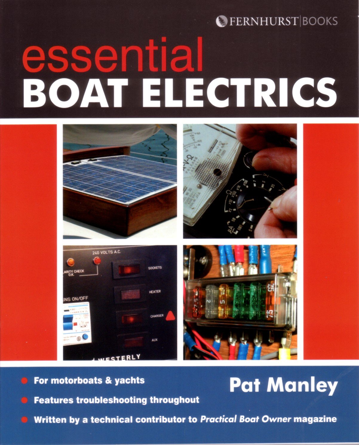 Essential Boat Electrics: Amazon.co.uk: Manley, Pat: 9781904475170: Books
