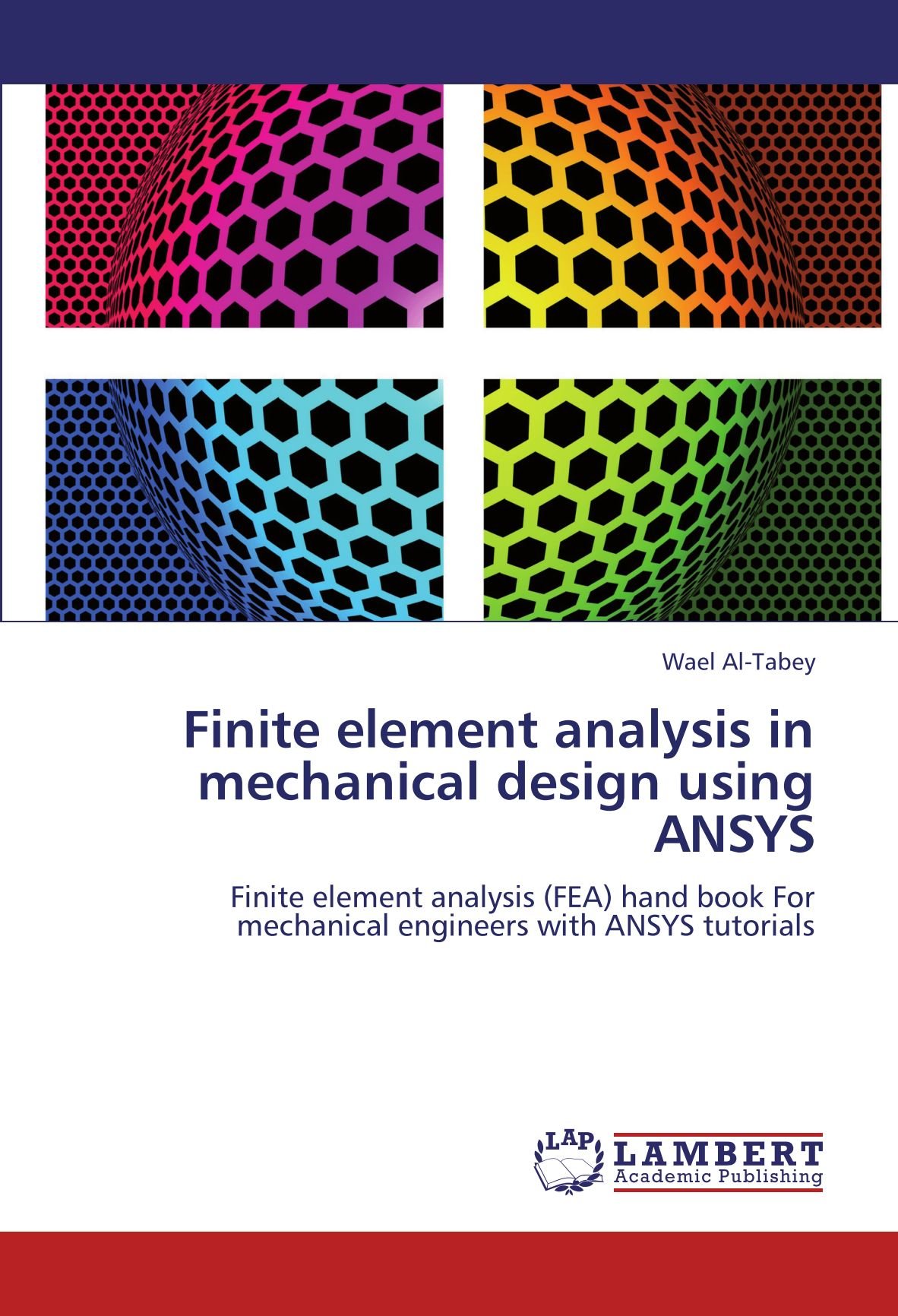 Buy Finite element analysis in mechanical design using ANSYS: Finite element analysis (FEA) hand ...