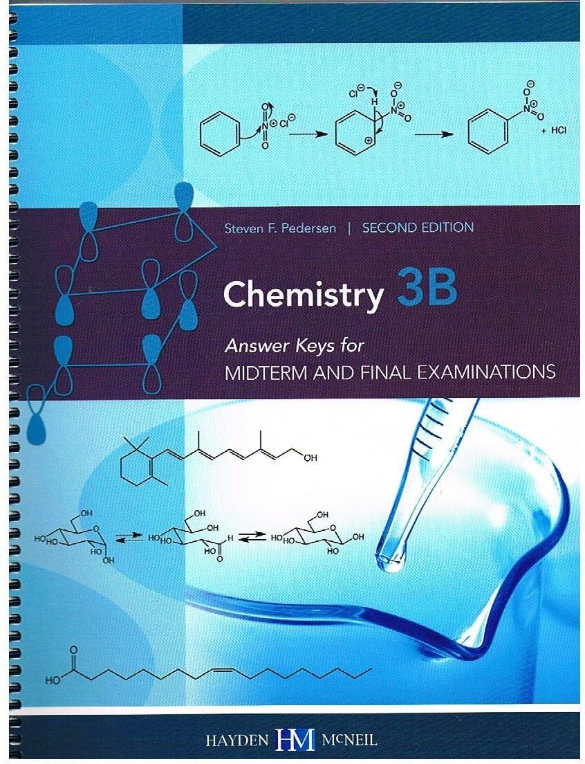 Chemistry 3B: Answer Keys for Midterm and Final Examinations (Second ...