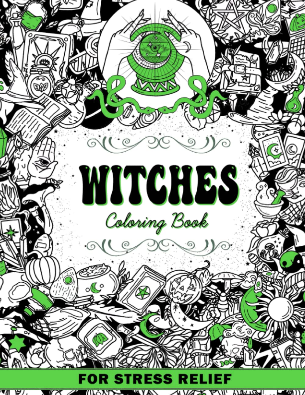 Witches Coloring Book for Stress Relief: Wicca, Wiccan & Witchcraft for ...