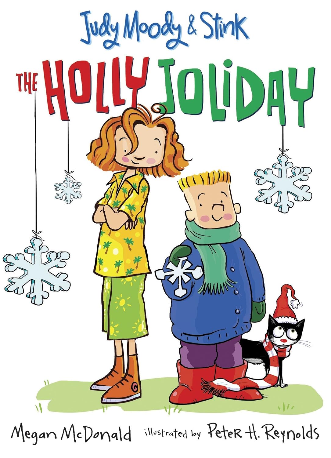 Judy Moody and Stink: The Holly Joliday : McDonald, Megan, Reynolds ...