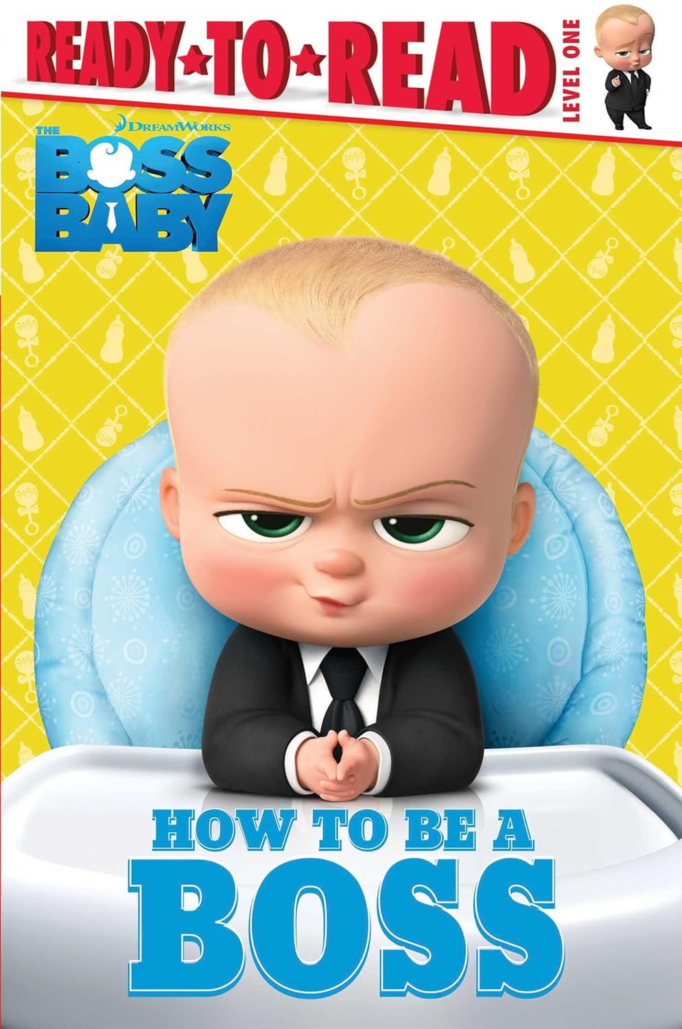 Amazon.com: How to Be a Boss (The Boss Baby Movie): 9781481470094 ...
