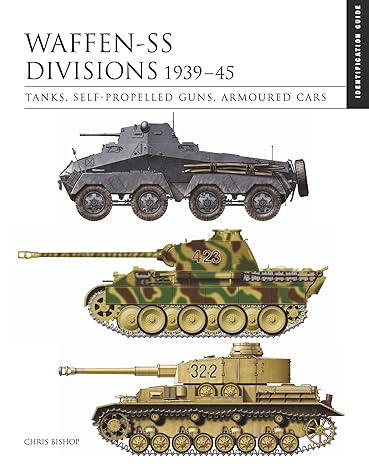 Waffen-SS Divisions 1939–45: The Essential Identification Guide ...