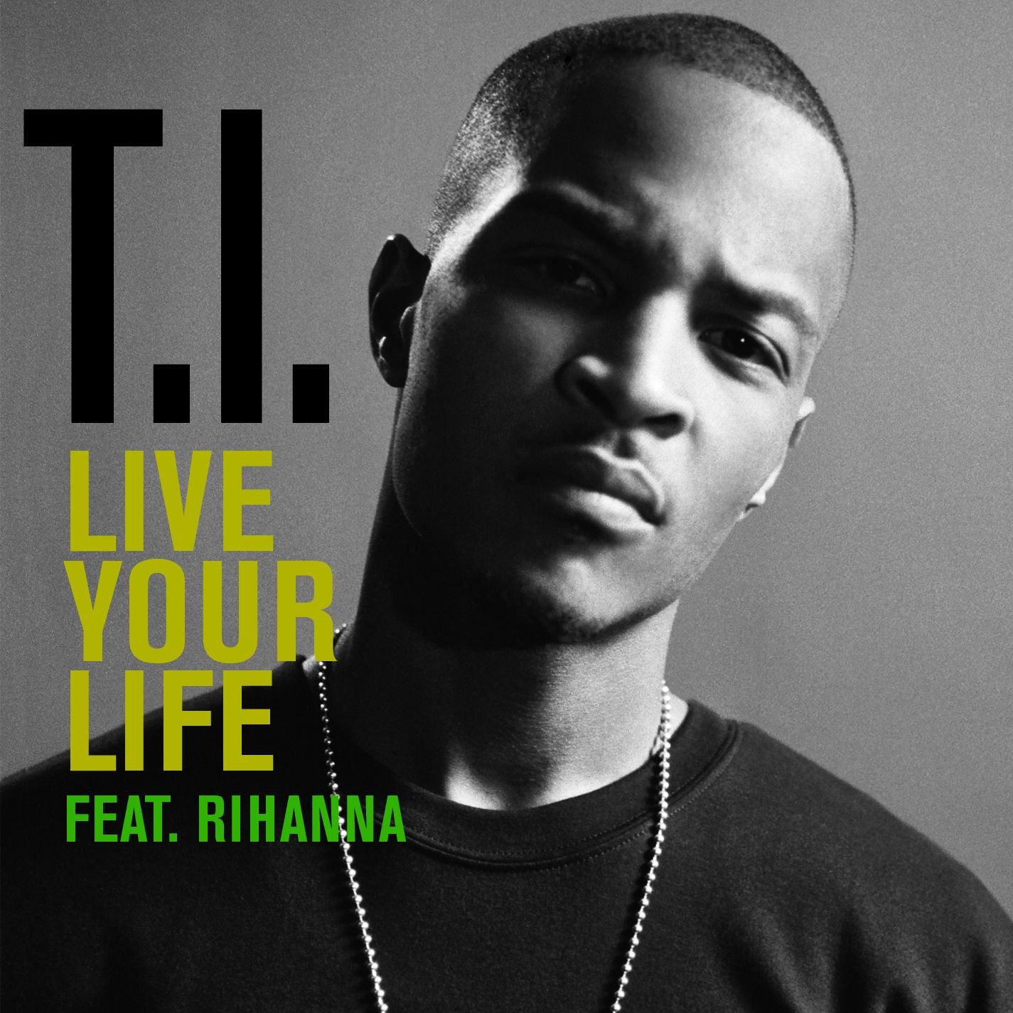 Live Your Life: Ti & Rihanna: Amazon.fr: CD et Vinyles}