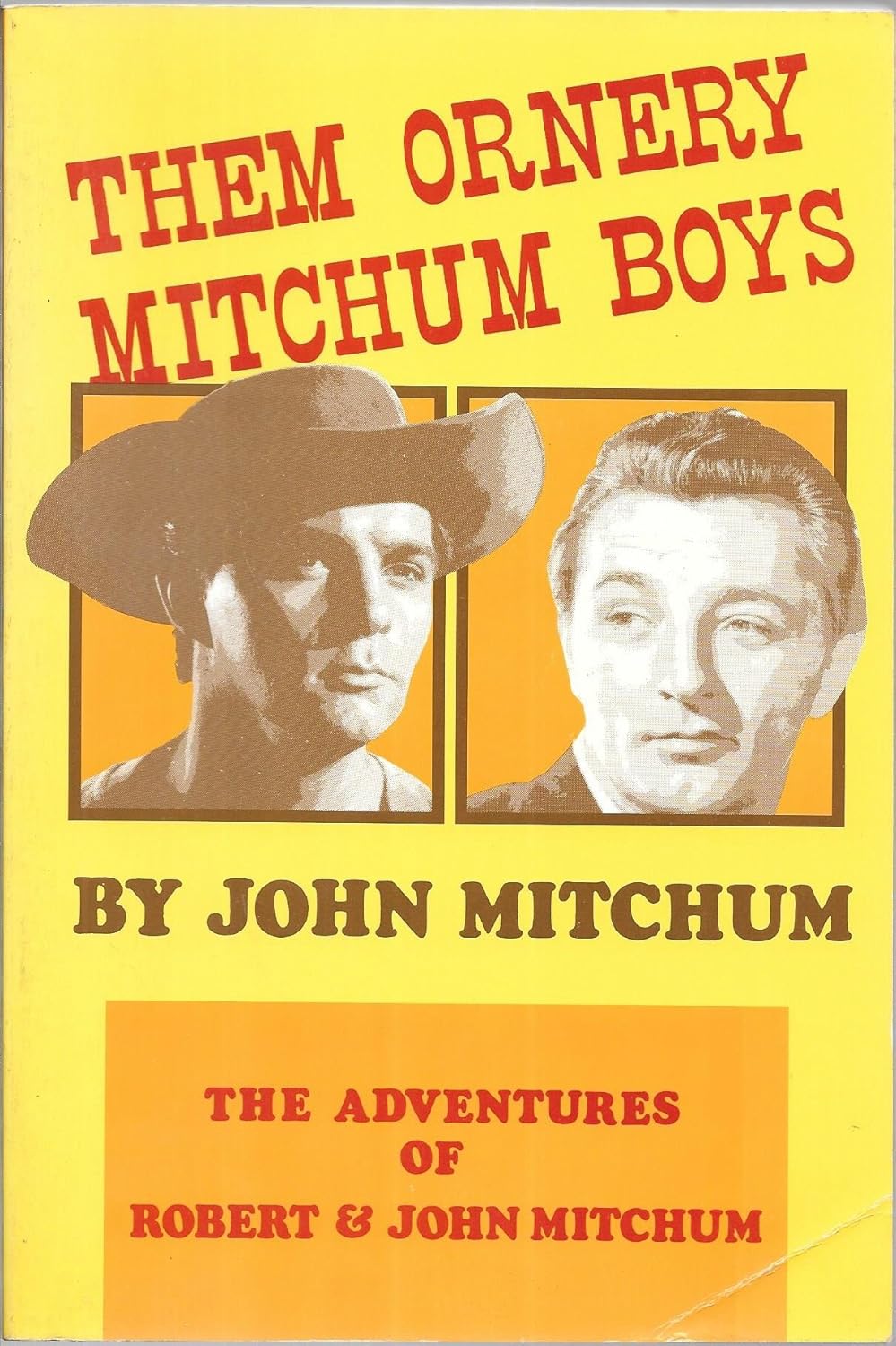 Them Ornery Mitchum Boys: John Mitchum, photographs: Amazon.com: Books