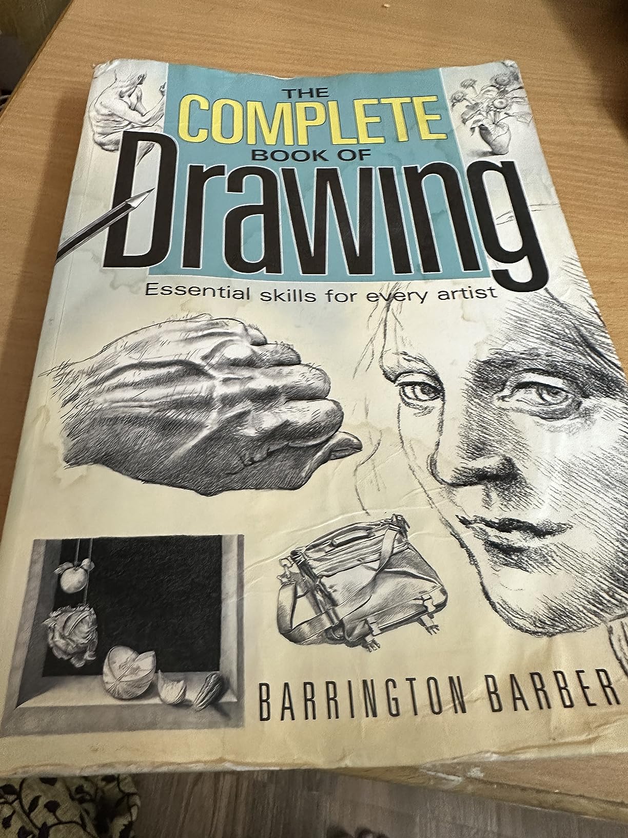 The Complete Book of Drawing: Essential Skills for Every Artist eBook ...