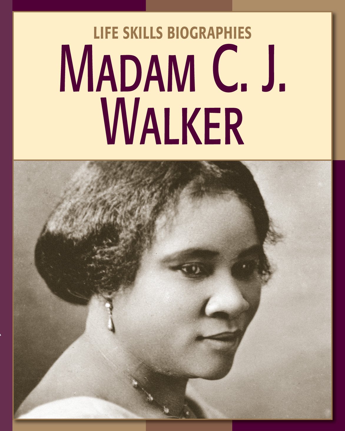 Amazon.com: Madame C. J. Walker (21st Century Skills Library: Life ...