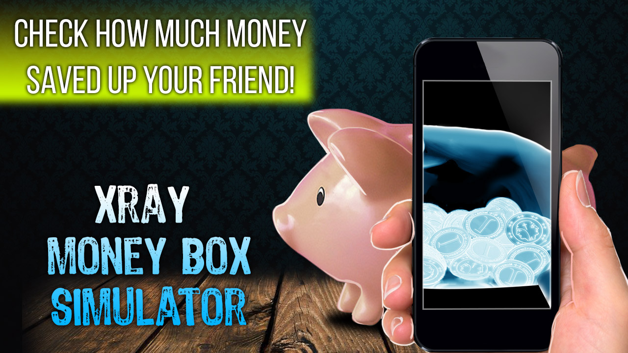 Xray Money Box Simulator - App on Amazon Appstore