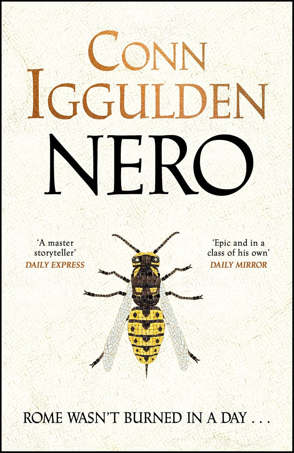 Nero: The gripping Sunday Times bestseller set in ancient Rome from the ...