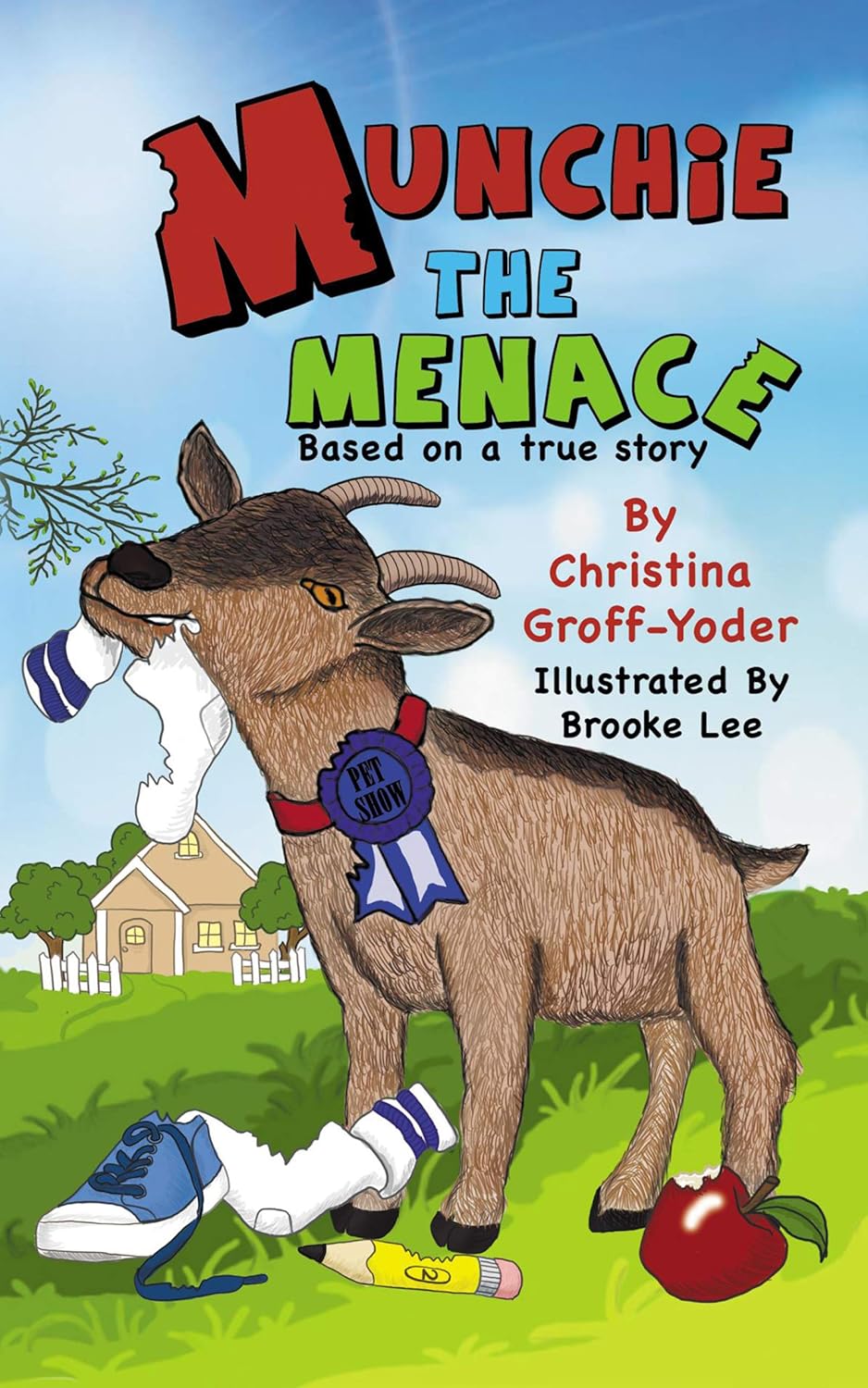 Munchie The Menace: Based on a true story. - Kindle edition by Groff ...