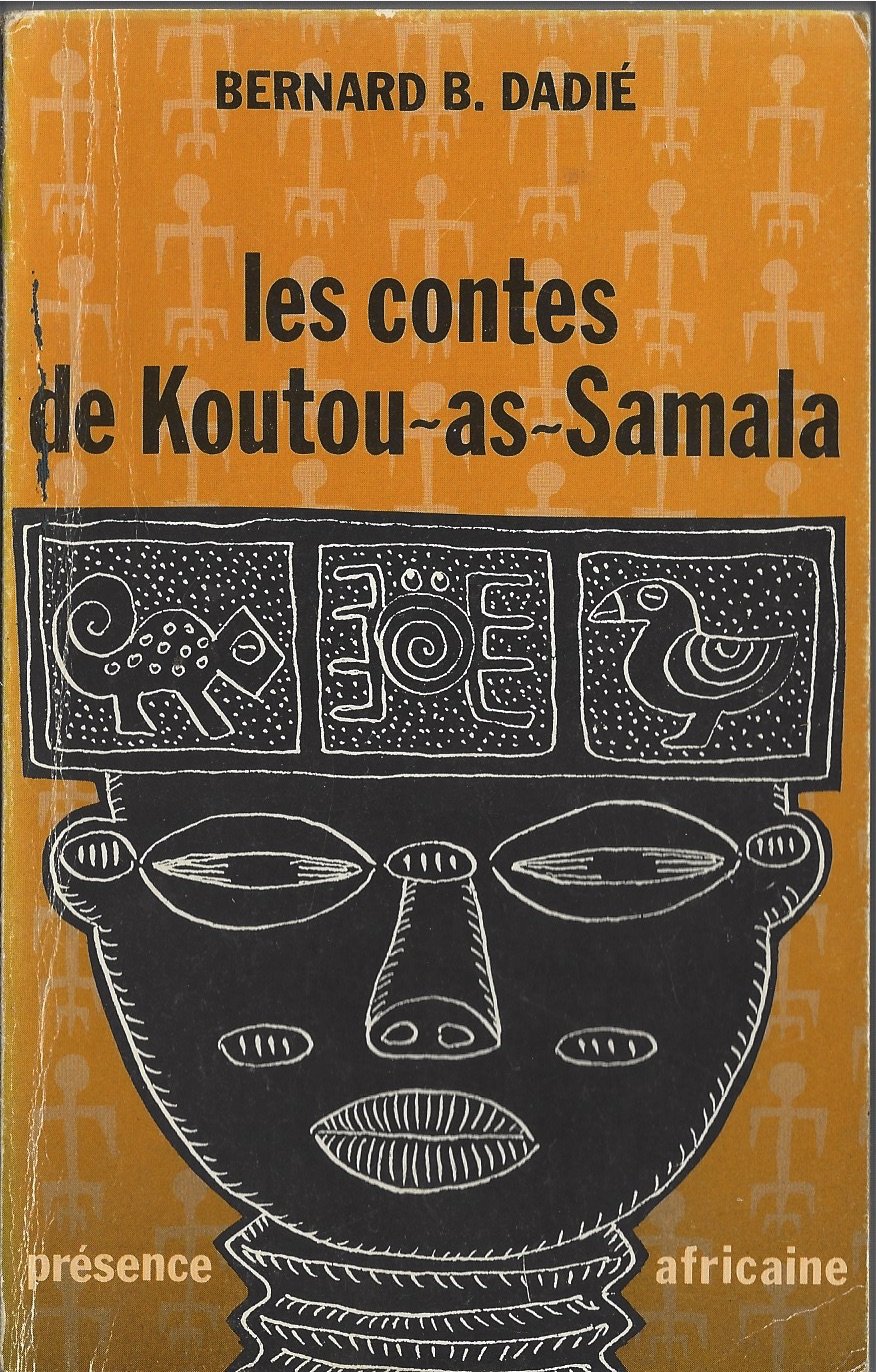 Les Contes De Koutou-as-samala par Bernard Dadie : Bernard Dadie ...