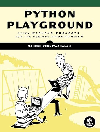 Python Playground: Geeky Projects for the Curious Programmer ...