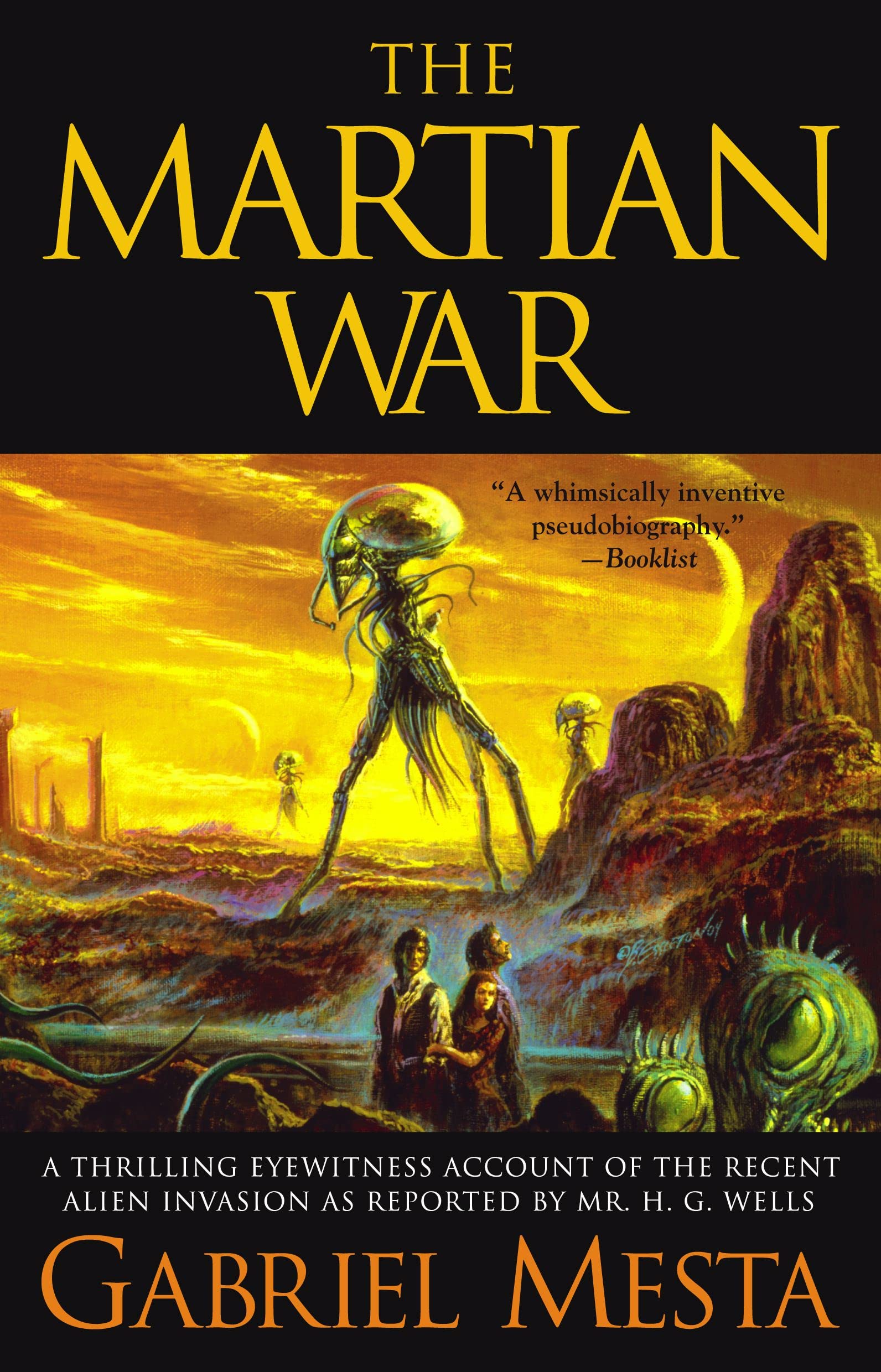 The Martian War: A Thrilling Eyewitness Account of the Recent Invasion ...