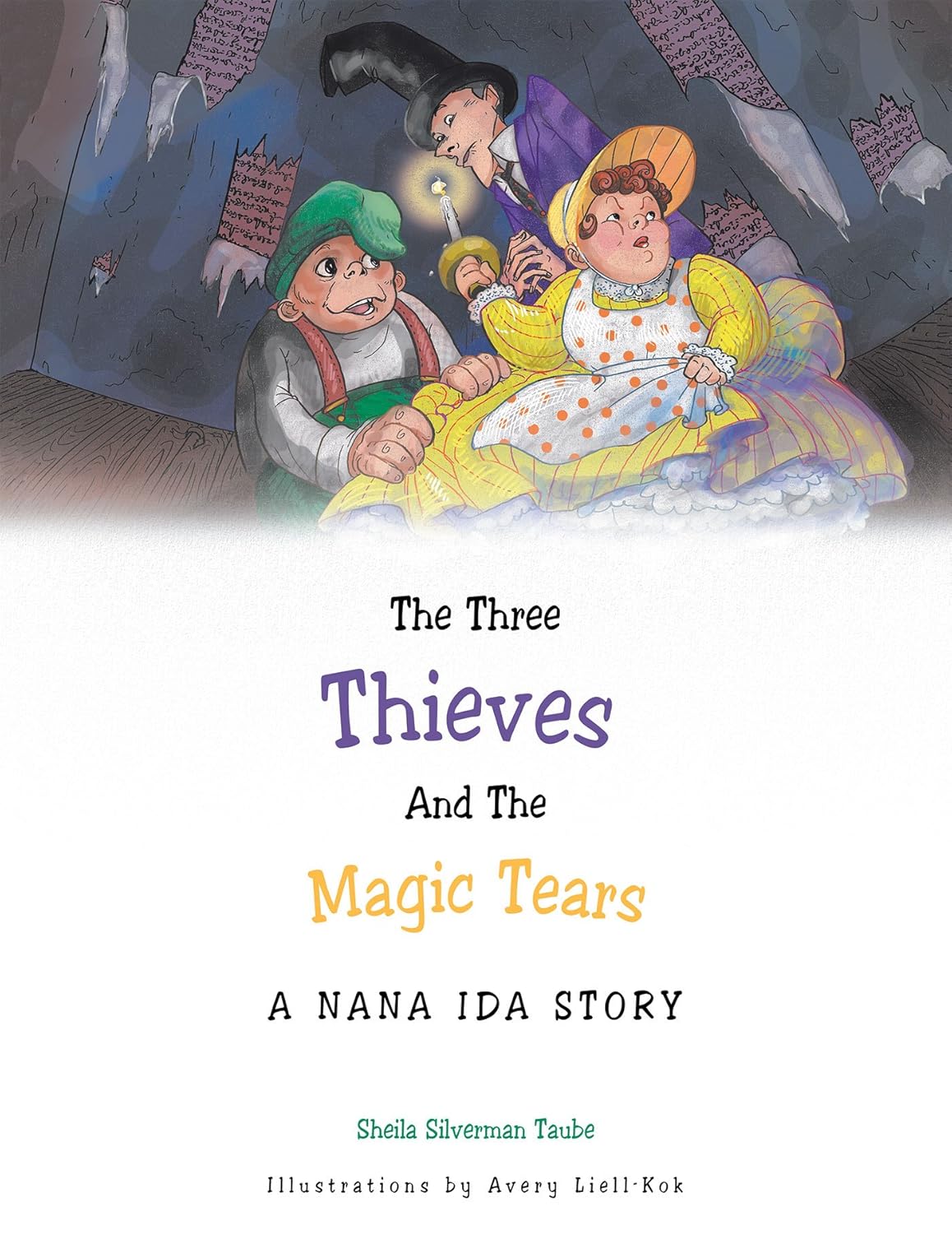 The Three Thieves and the Magic Tears: A Nana Ida Story - Kindle ...