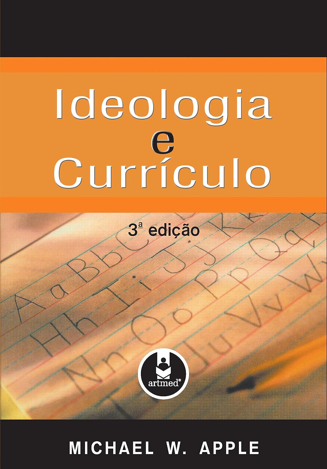 Amazon.com.br eBooks Kindle: Ideologia e Currículo, Apple, Michael W.