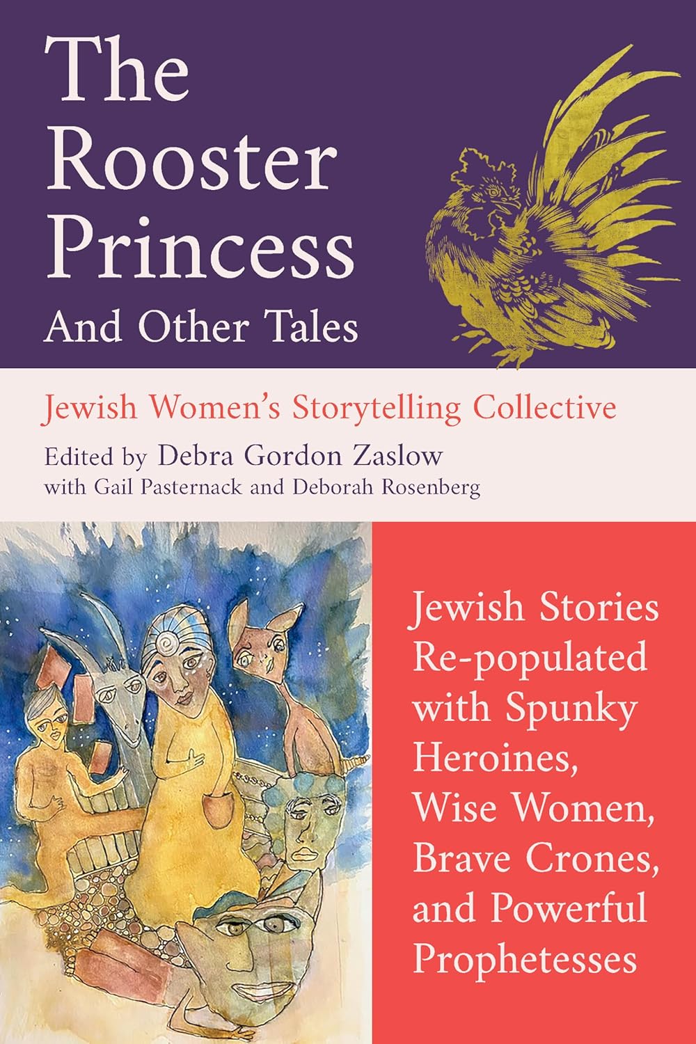 The Rooster Princess and Other Tales: Jewish Stories Re-populated with ...