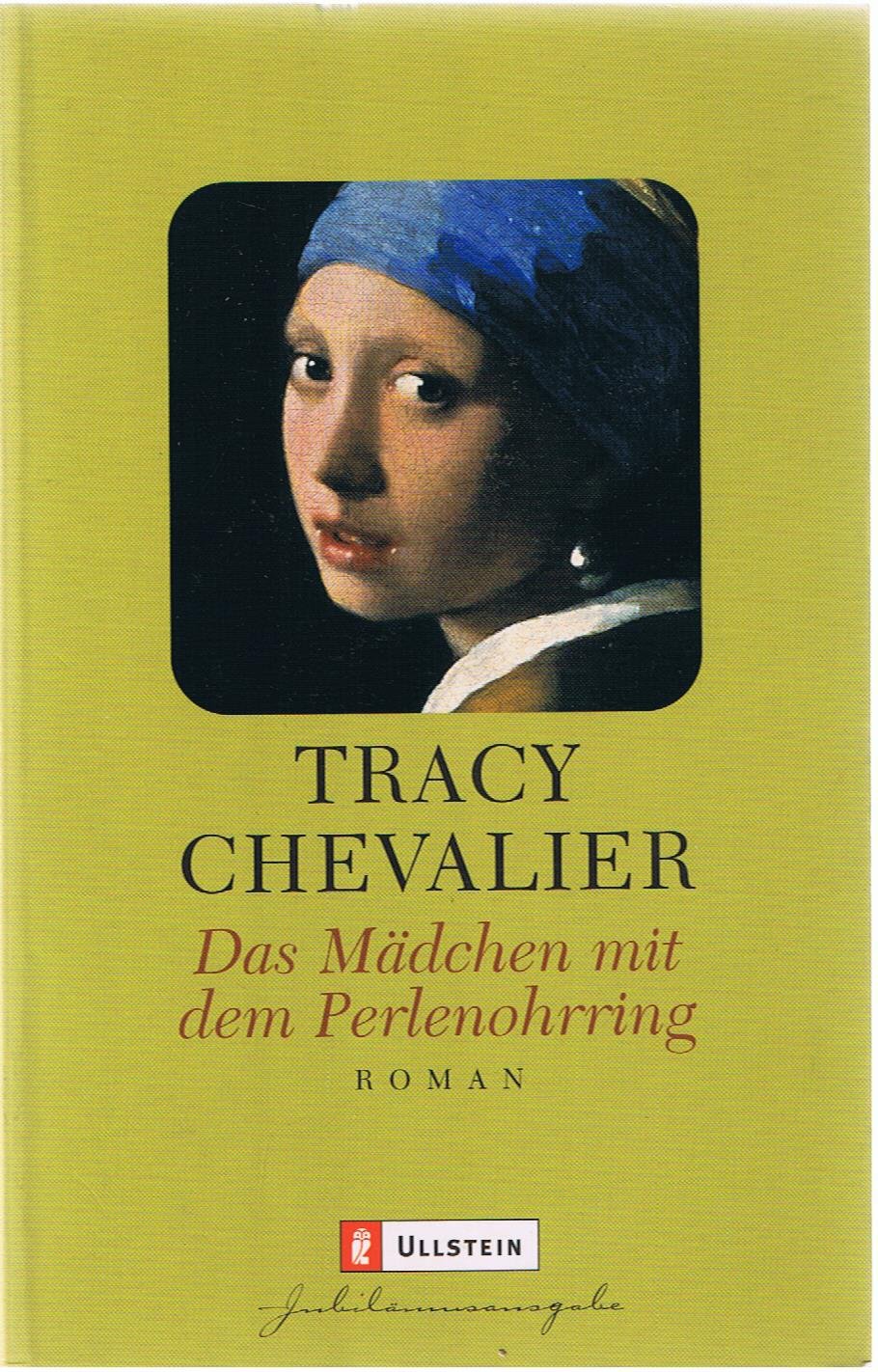 Das Mädchen mit dem Perlohrring : Tracy Chevalier: Amazon.de: Bücher