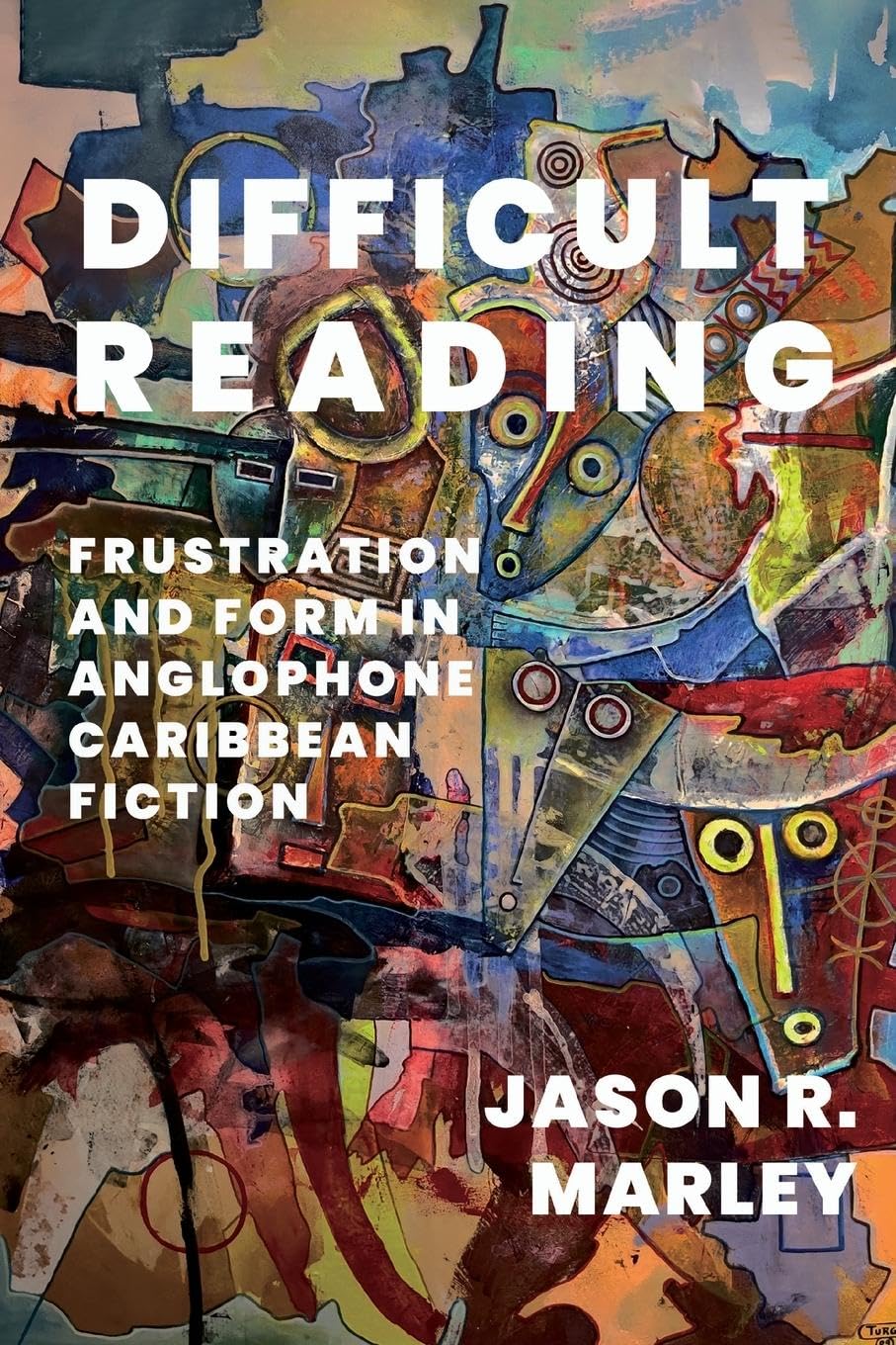 Amazon.com: Difficult Reading: Frustration and Form in Anglophone ...